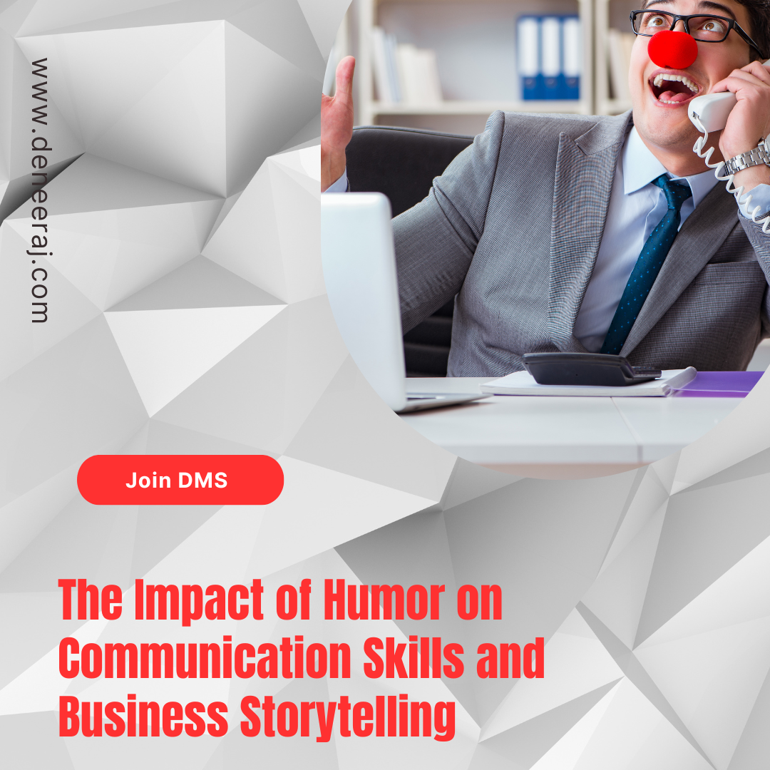 The Impact of Humor on Communication Skills and Business Storytelling ...